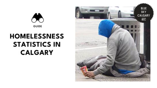 Breaking Down Calgary’s Homelessness Statistics and Data [2026 ]