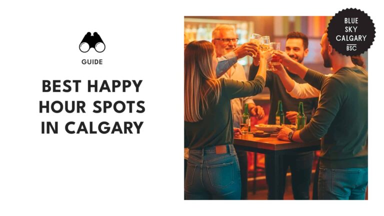 Top 8 Happy Hour Spots in Calgary That Locals Frequent [2025]